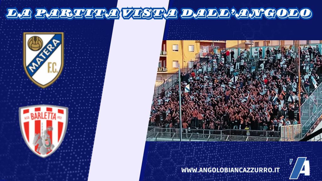 FC Matera - Barletta 0-1: tabellino, pagelle, highlights, video Curva ...